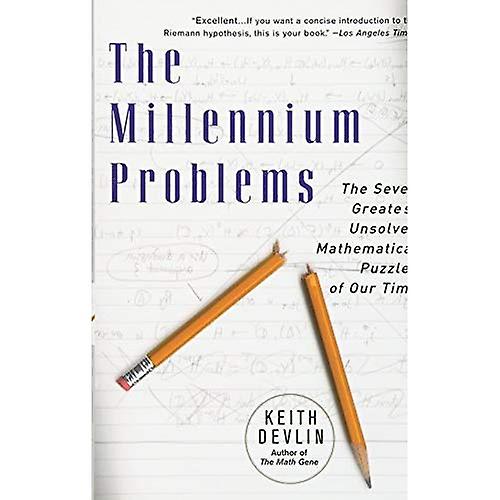 The Millennium Problems: The Seven Greatest Unsolved Mathematical ...