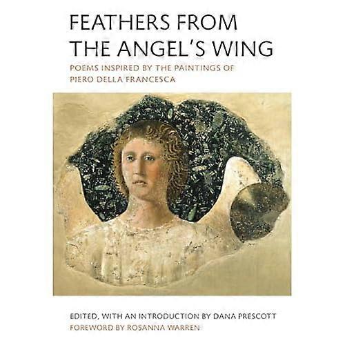 Feathers from the Angels' Wing: Poems Inspired by the Paintings of ...
