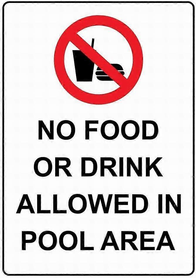 No Food Or Drink Allowed in Pool Area Sign Garage Decor Safety Sign ...