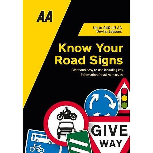 Know Your Road Signs: AA Driving Books (AA Driving Books) | Fruugo UK