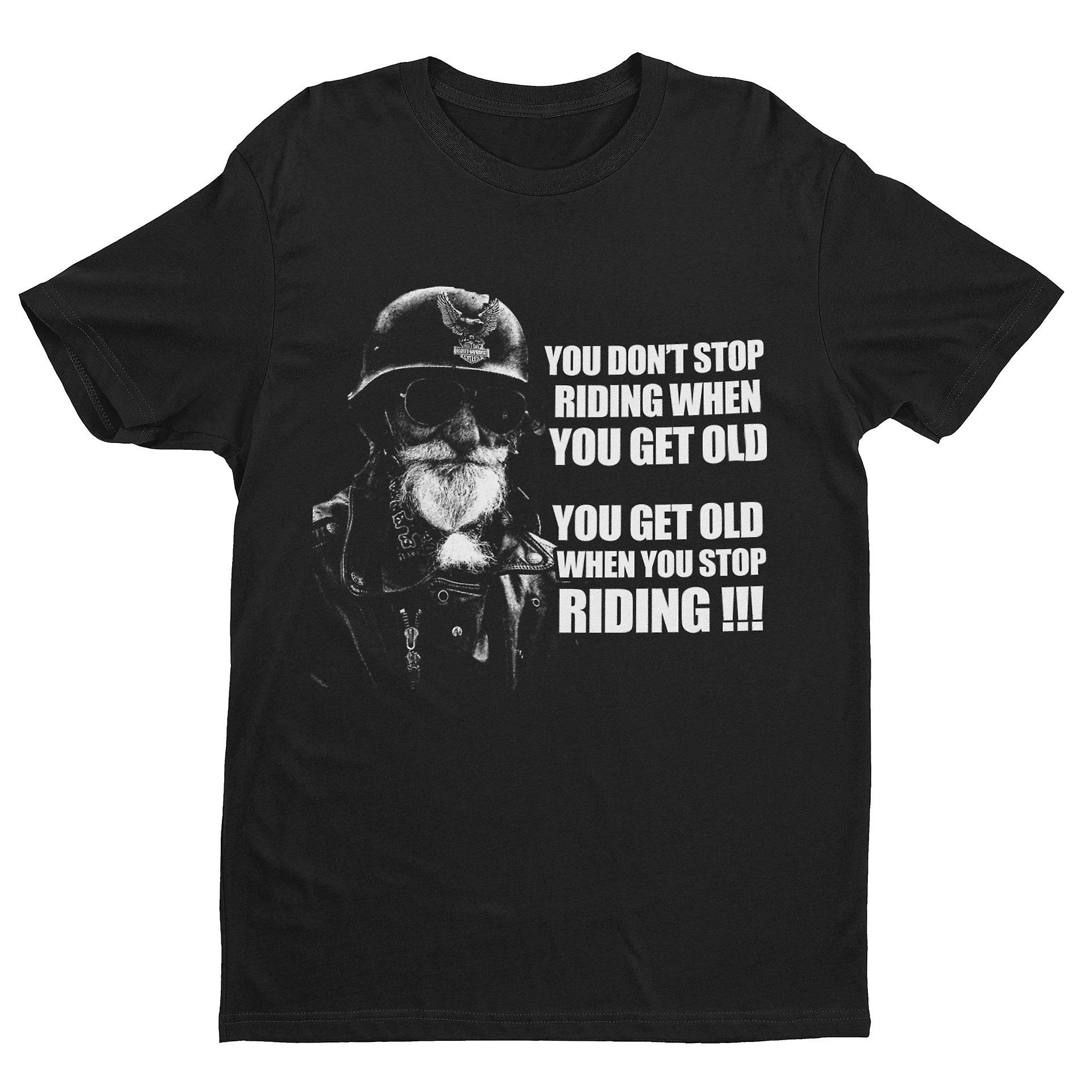 Funny Biker T Shirt You Don't Stop Riding When You Get Old Motorcycle ...