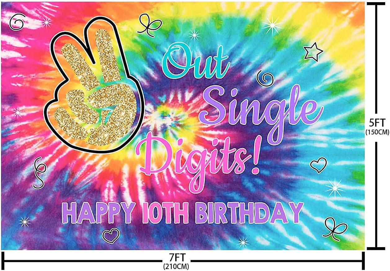 7x5ft Out Single Digits Happy 10th Birthday Backdrop Rainbow Tie Dye ...