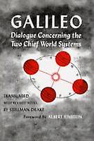 Dialogue Concerning The Two Chief World Systems Ptolemaic And ...