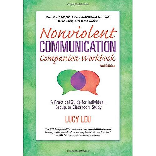 Nonviolent Communication Companion Workbook (Nonviolent Communication ...