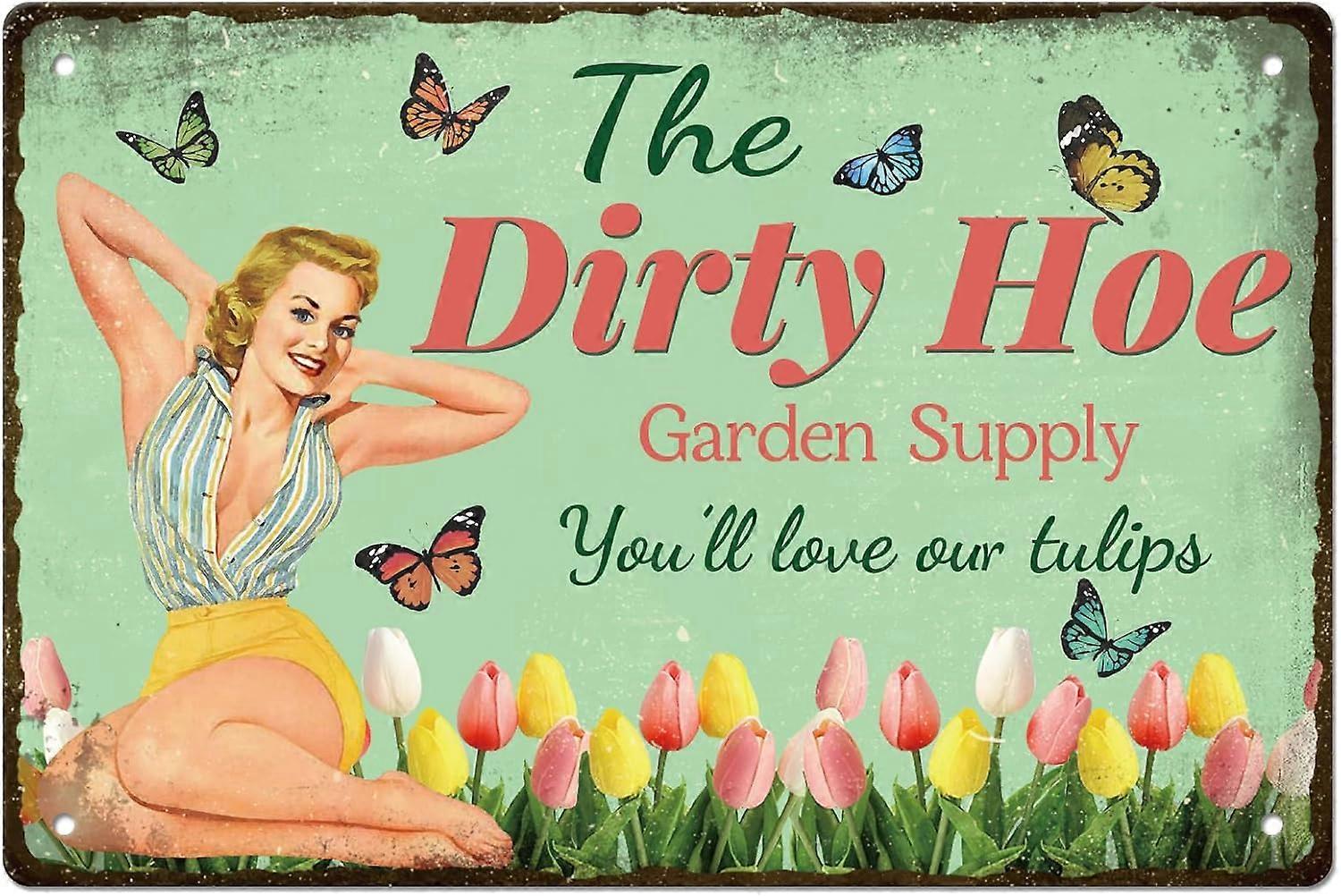 Funny Garden Vintage Metal Tin Sign Art Plaque Poster Retro The Dirty ...