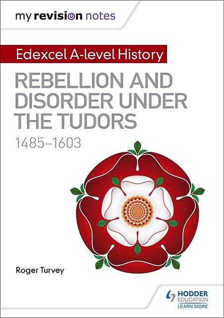 My Revision Notes Edexcel Alevel History Rebellion and disorder under ...