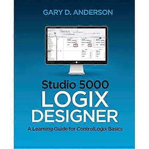 Studio 5000 Logix Designer: - A Learning Guide for - ControlLogix ...