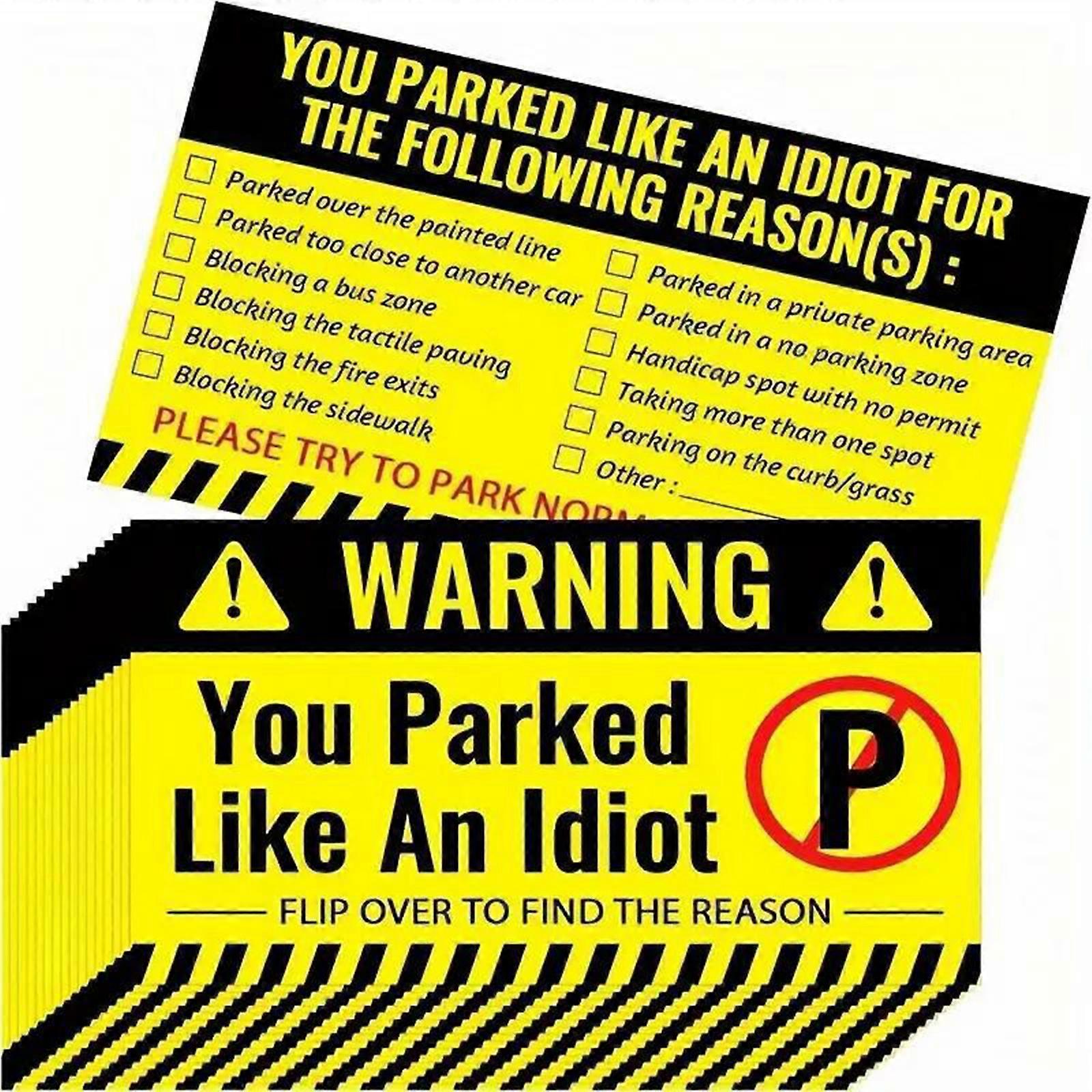 50PCS YOU PARKED LIKE AN IDIOT Bad Cards Fake Ticket Prank Joke Gag ...