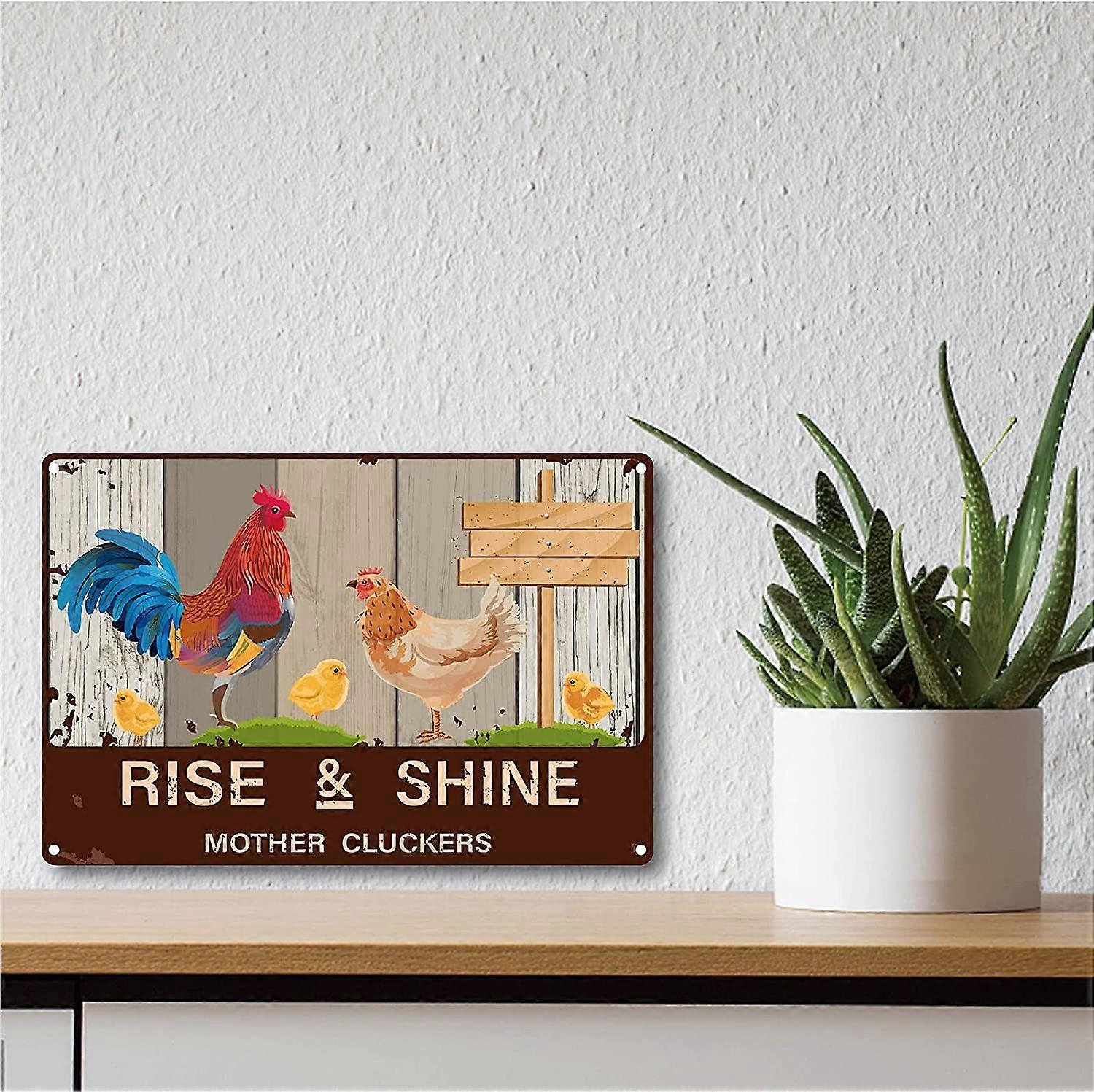 Vintage Metal Tin Sign Rise and Shine Mother Cluckers Funny Chicken ...