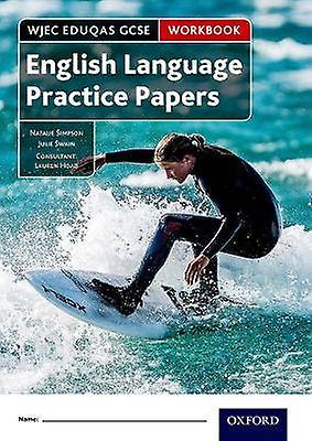 WJEC Eduqas GCSE English Language Practice Papers Workbook With all you need to know for your ...