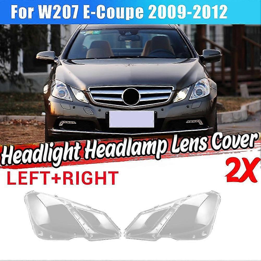 For W207 E-Coupe 2009-2012 Headlight Lens Cover headlamp Shade Shell ...