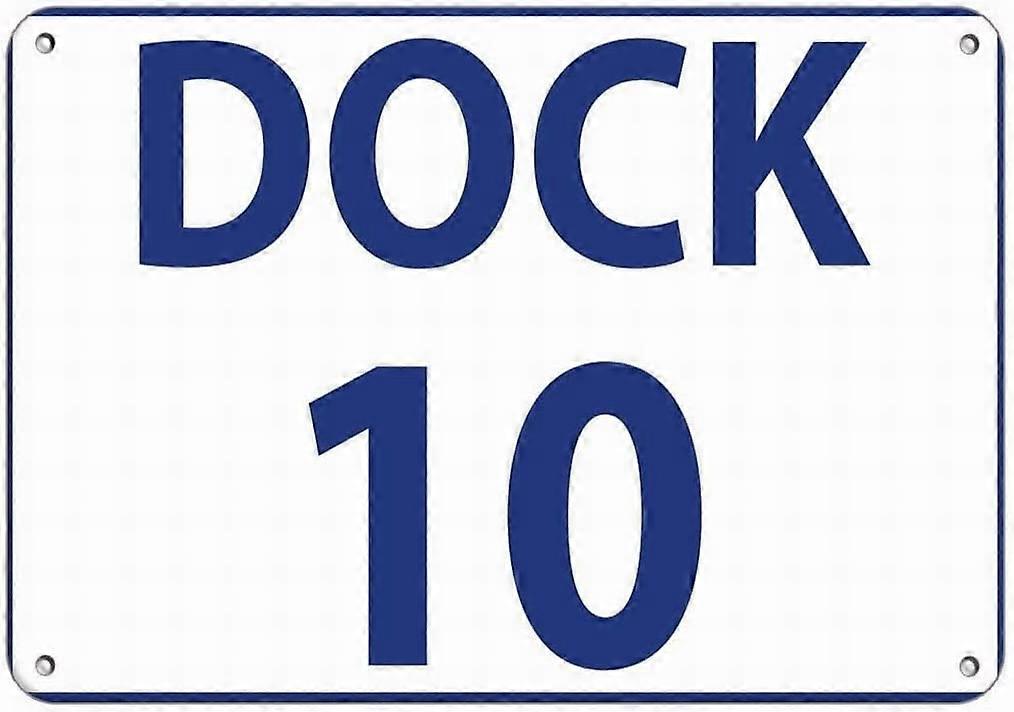 Safety Sign 8x12 Dock 10 Activity Sign Loading Zone Loading Dock Number ...