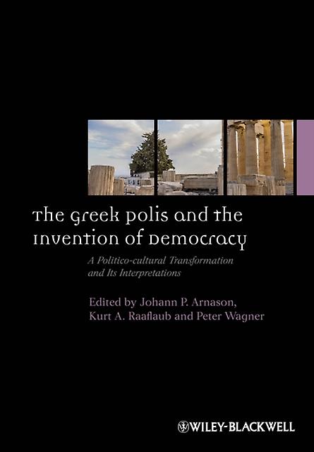 The Greek Polis And The Invention Of Democracy | Fruugo UK