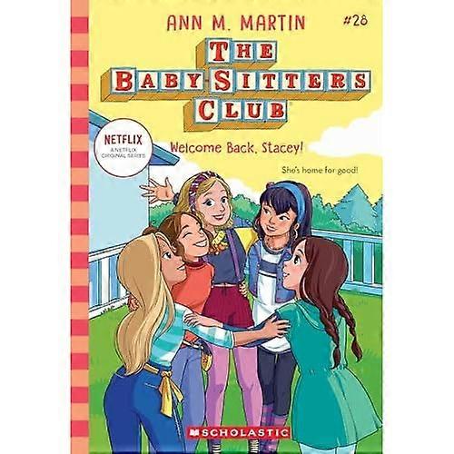 Welcome Back, Stacey! (The Baby-Sitters Club #28: Netflix Edition ...