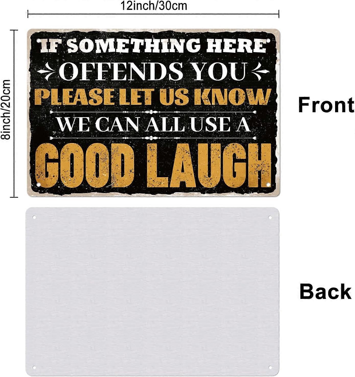 Retro Funny Tin Signs Humorous Metal Tin Sign If Something Here Offends ...
