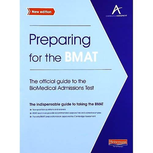 Preparing for the BMAT: The Official Guide to the Biomedical Admissions ...