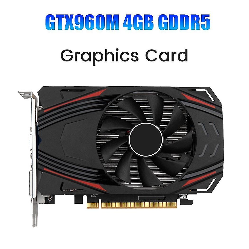 Gtx960m 4gb Gddr5 Graphics Card 28nm 1020mhz 1275 Mhz128 Bit Pcle X16 3.0 Vga+hd+dvi Video Card ...