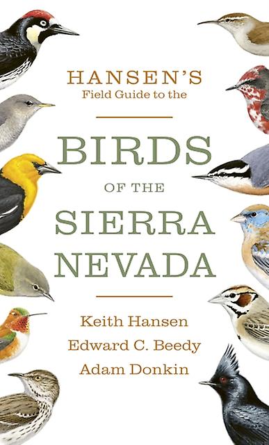 Hansens Field Guide to the Birds of the Sierra Nevada by Adam Donkin ...