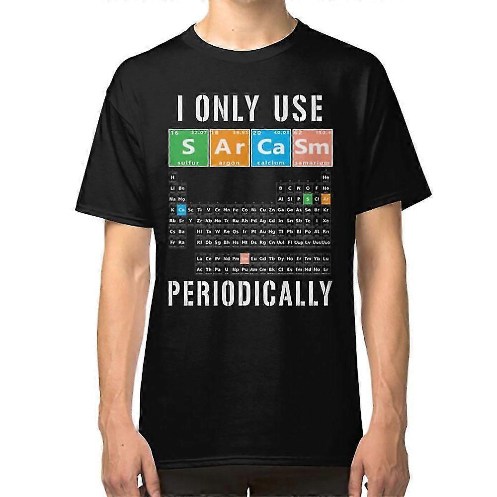 Sarcasm Periodic Table I Only Use Sarcasm Periodically Meme T-shirt ...