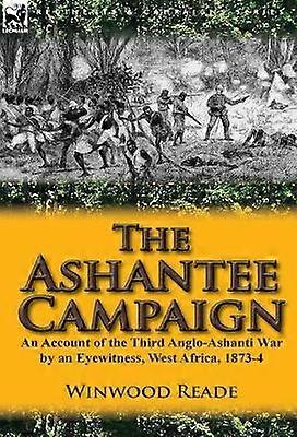 The Ashantee Campaign | Fruugo UK