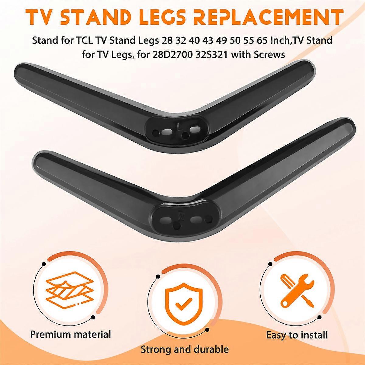 Stand for TCL TV Stand Legs 28 32 40 43 49 50 55 65 Inch,TV Stand for ...
