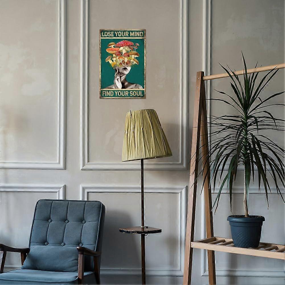 Vintage Lose Your Mind Find Your Soul Metal Tin Sign Plaque Poster ...