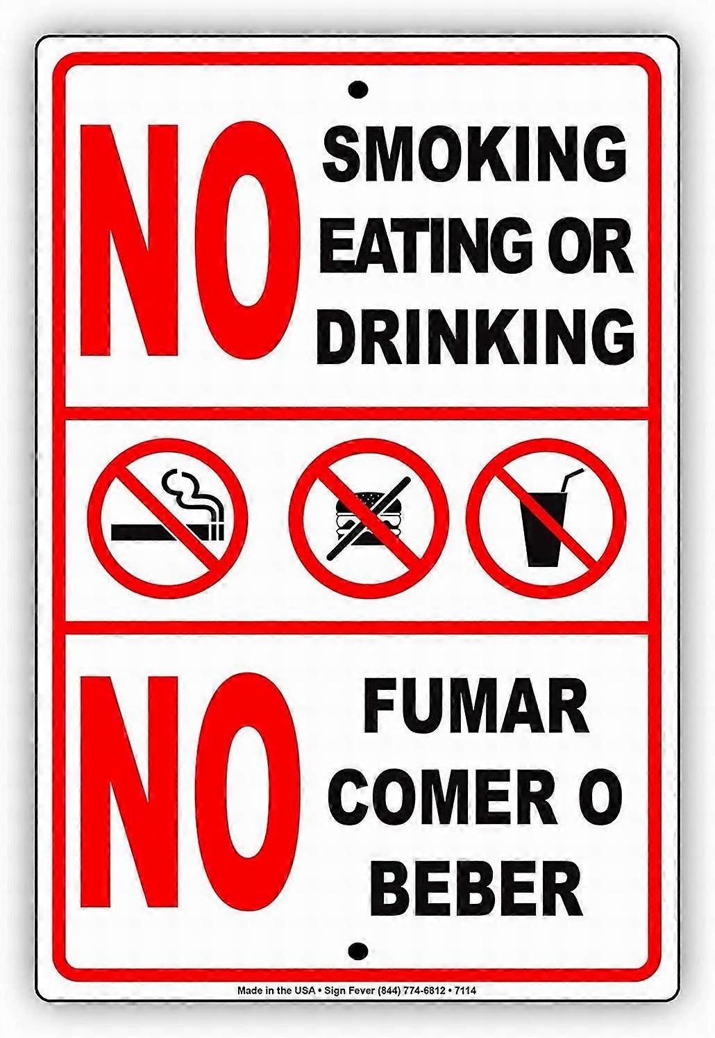 Safety Sign 8x12 No Smoking Eating or Drinking No Fumar Comer O Beber ...