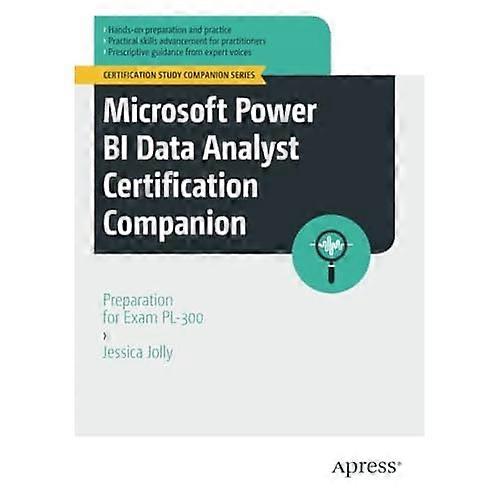 Microsoft Power BI Data Analyst Certification Companion: Preparation ...
