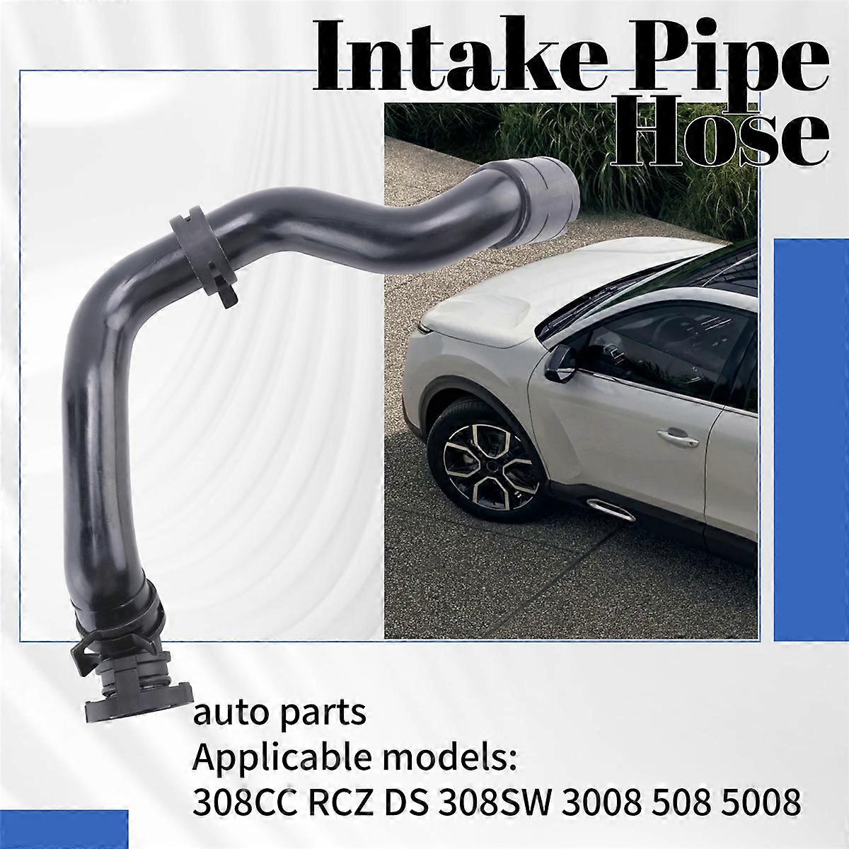 Air Intake Turbo Tube for Peugeot 308CC RCZ DS 308SW 3008 508 5008 ...