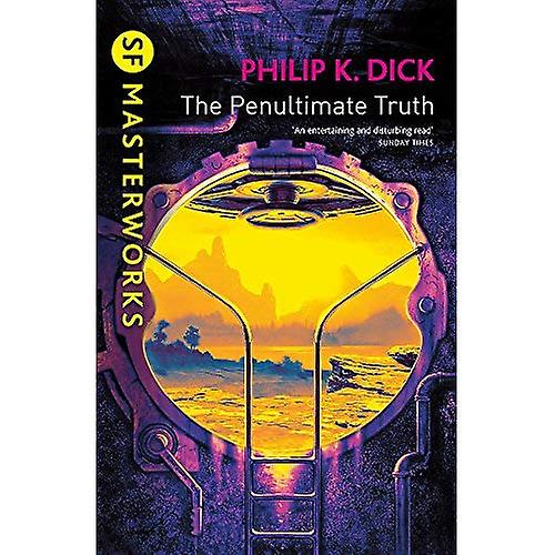 The Penultimate Truth (S.F.Masterworks S.) | Fruugo DK