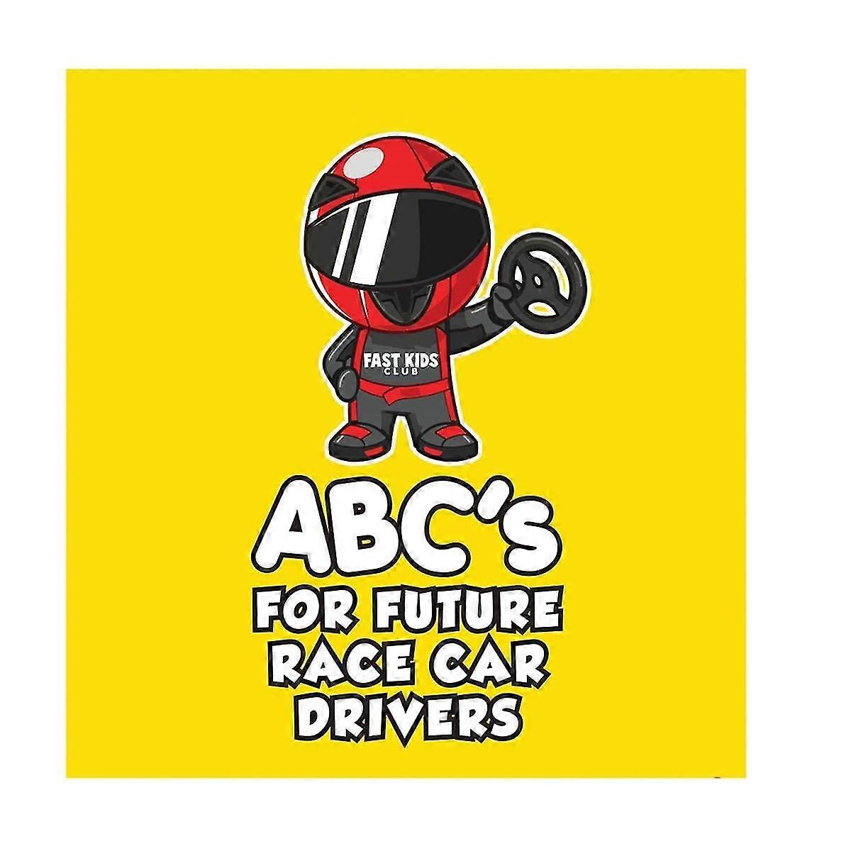 Abc's For Future Race Car Drivers Alphabet Book (baby Book, Children's ...