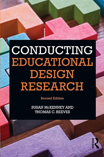 Conducting Educational Design Research by Reeves & Thomas University of ...