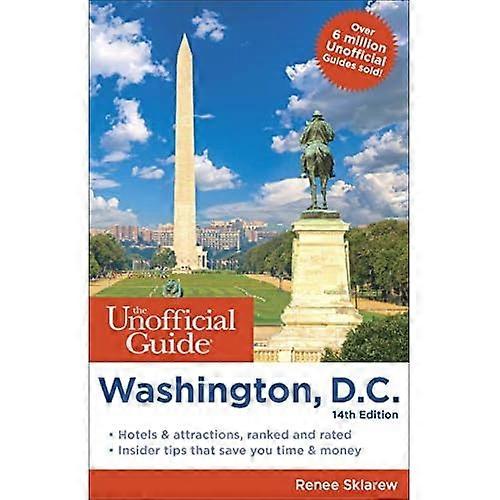 The Unofficial Guide to Washington, D.C. (Unofficial Guides) | Fruugo UK