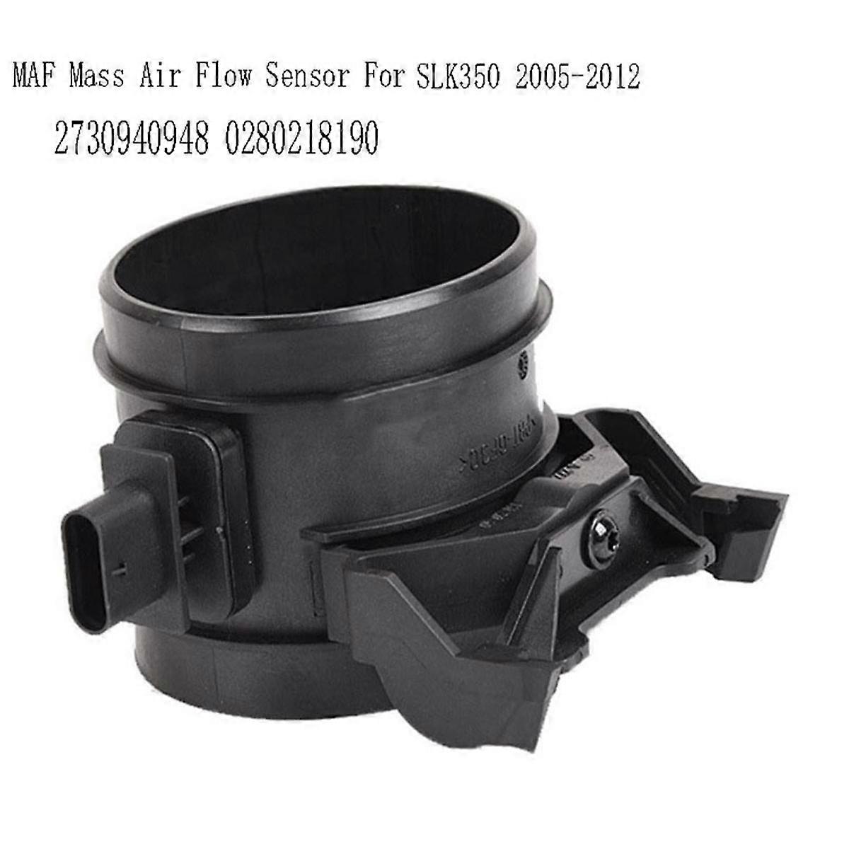 Mass Air Flow Sensor for - SLK350 2005-2012 2730940948 0280218190 ...