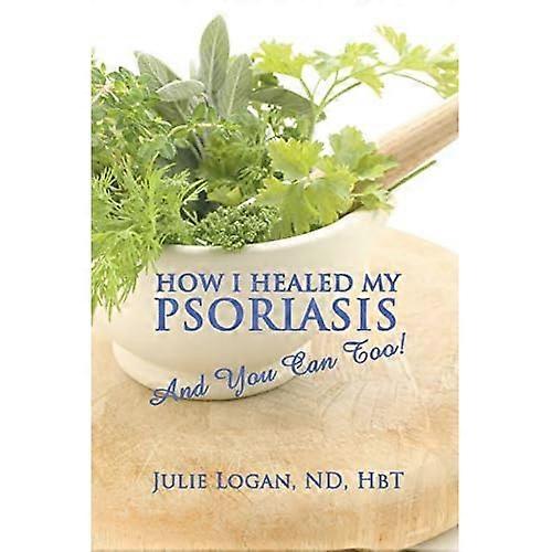 How I Healed My Psoriasis: And You Can Too! | Fruugo UK