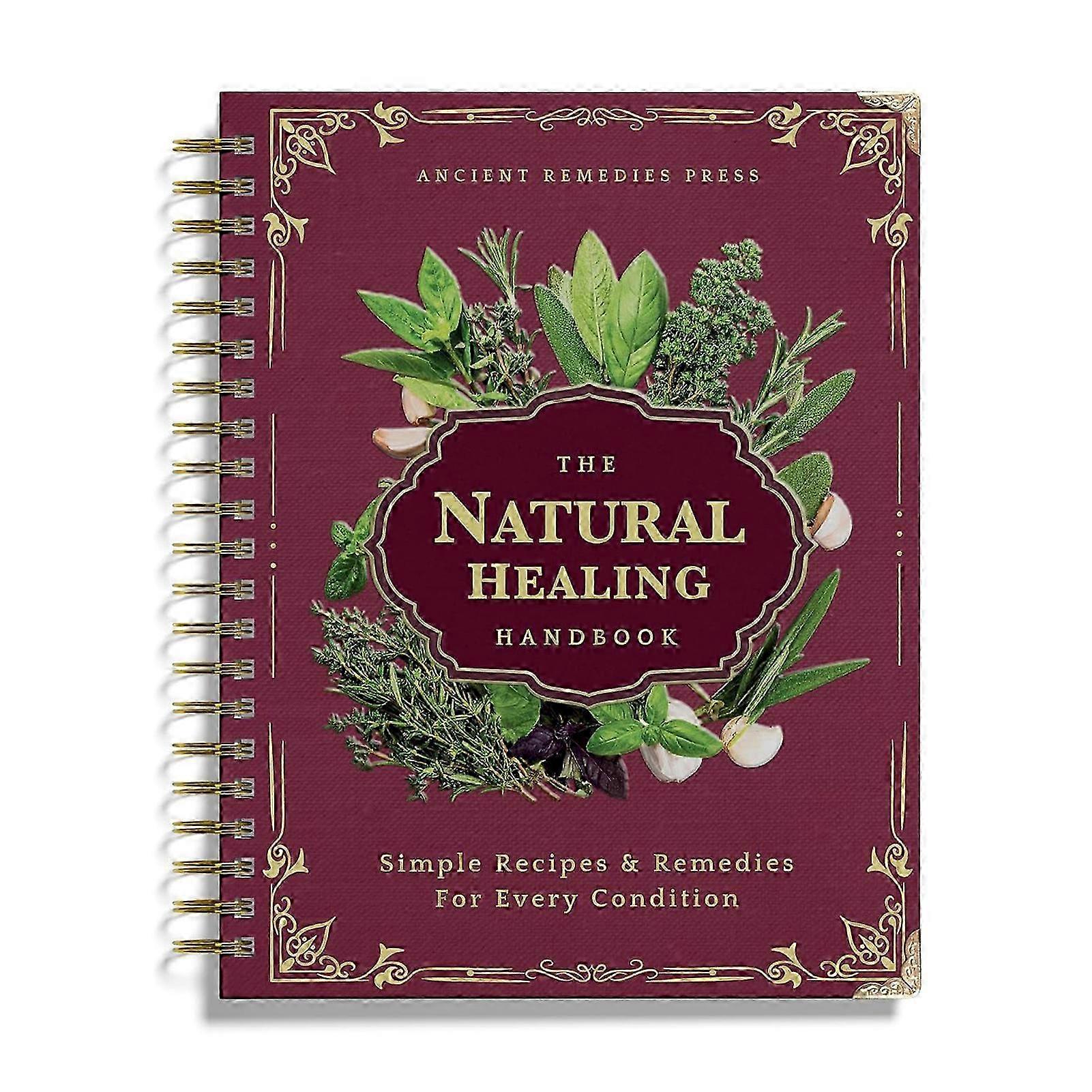 The Natural Healing Handbook - Herbal Remedies & Ancient Recipes Guide | Fruugo UK
