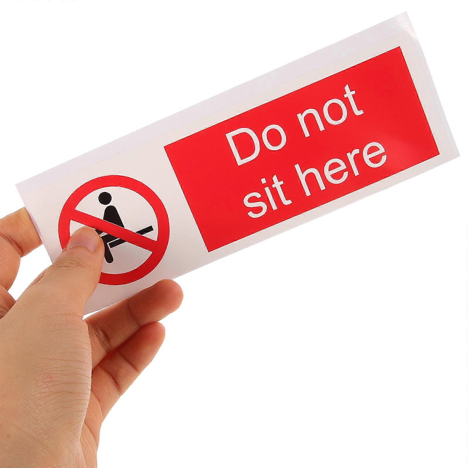 Do Not Sit Here Sticker Safety Sign Self Adhesive Warning Sticker for ...