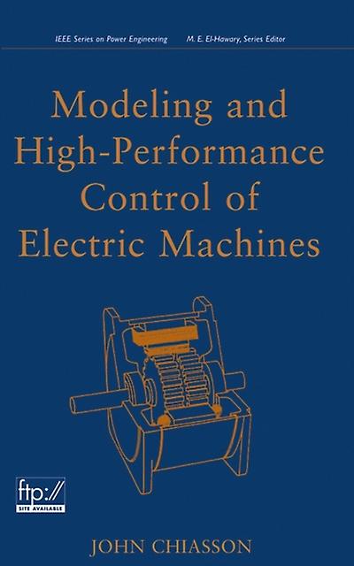 Modeling And High Performance Control Of Electric Machines | Fruugo UK