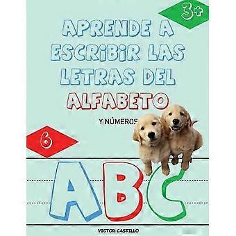Aprende a Escribir las Letras del Alfabeto y NmerosLibro Infantil Letra ...