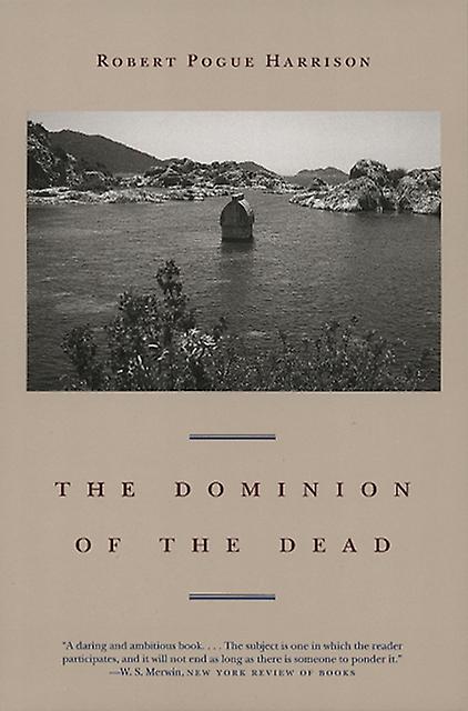 The Dominion of the Dead by Robert Pogue Harrison | Fruugo DK