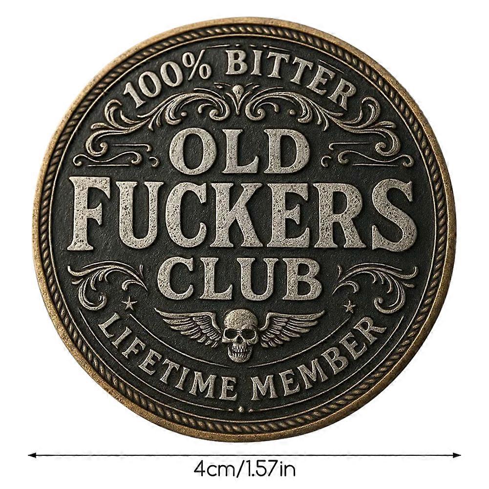 Grumpy Old Fuckers Club 100% Bitter Lifetime Member Coin Double Side ...