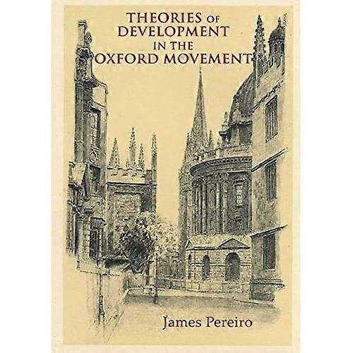 Theories of Development in the Oxford Movement | Fruugo UK