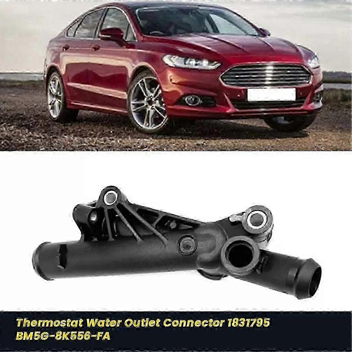 Car Coolant Thermostat Water Outlet Connector 1831795 BM5G-8K556 ...
