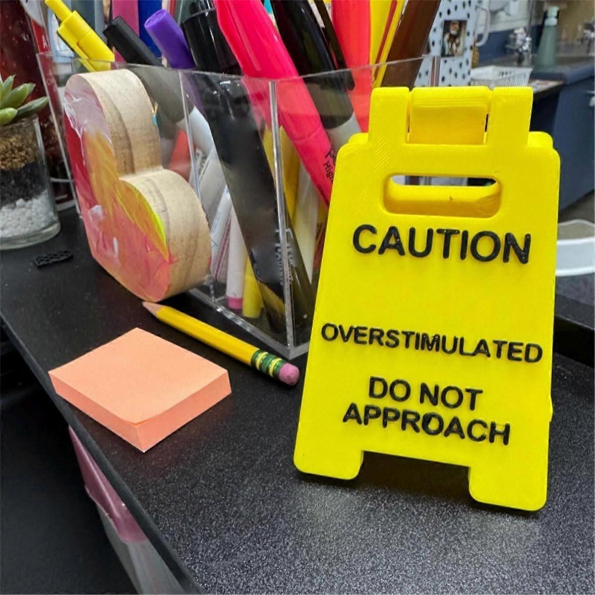 Caution Overstimulated Desk Sign, Do Not Approach Sign, Fun Mini ...