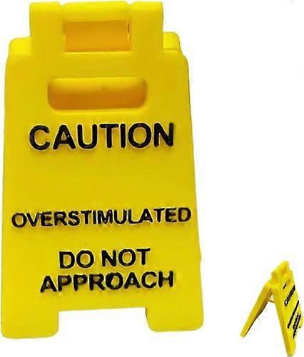 Funny Caution Overstimulated Do not Approach Signs Novelty Desk Decor ...