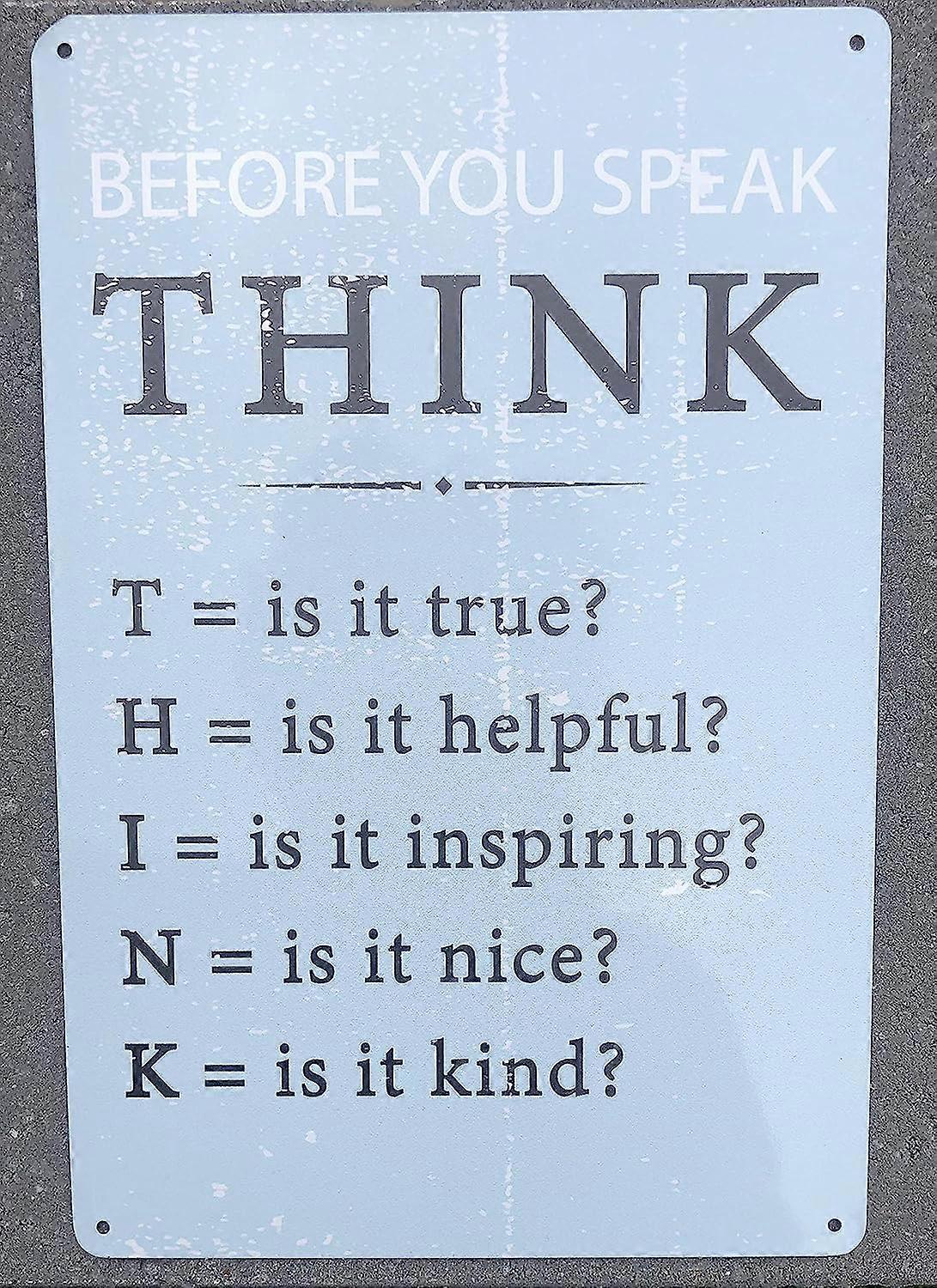 Think Before You Speak 12" x 8" Tin Sign Office Cubicle Classroom ...