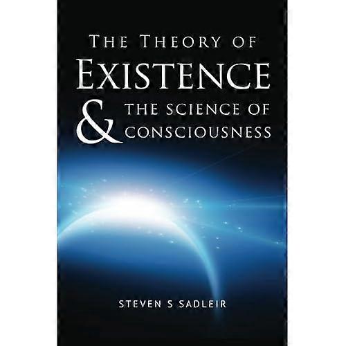 The Theory of Existence & the Science of Consciousness | Fruugo UK